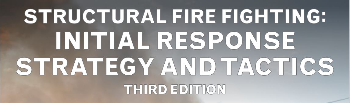 Lee's Summit FD - Structural Fire Fighting: Initial Response Strategy and Tactics - 2024 | R1